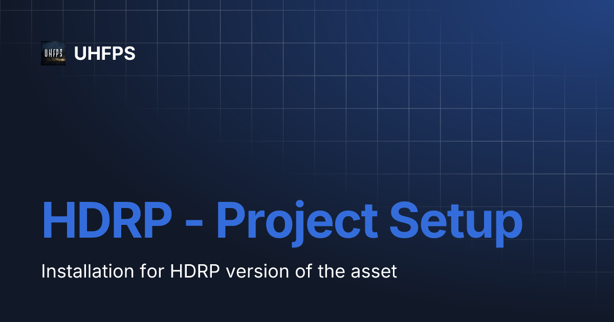 HDRP - Project Setup | UHFPS